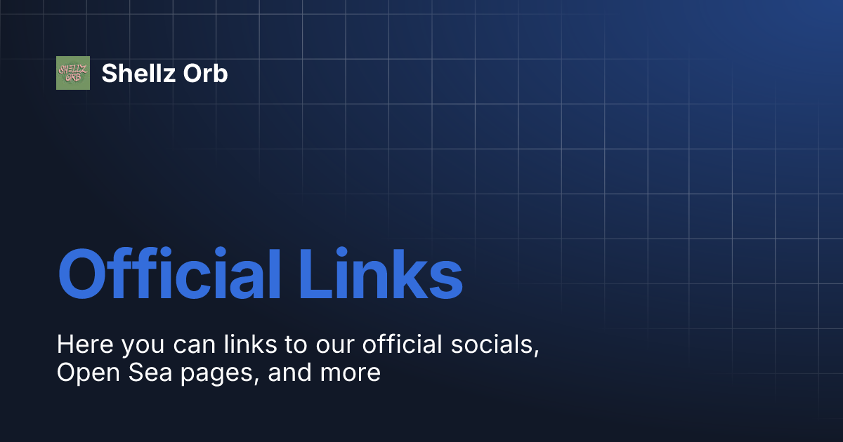 Official Links | Shellz Orb